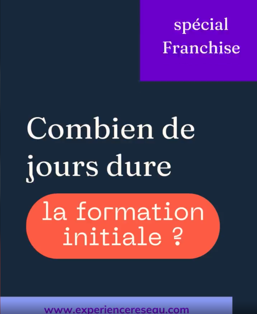 🔍 La Formation Initiale en Franchise